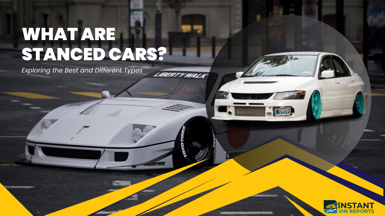 What Are Stanced Cars: Understanding stance car culture.